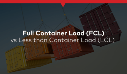 Full Container Load (FCL) vs Less than Container Load (LCL) - Haulio